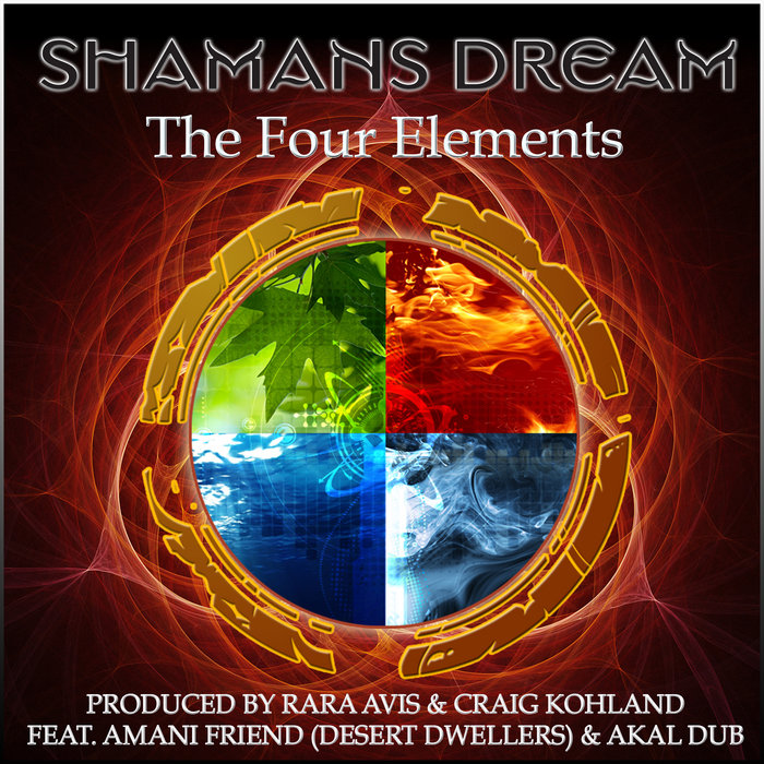 The Four Elements | Shaman's Dream