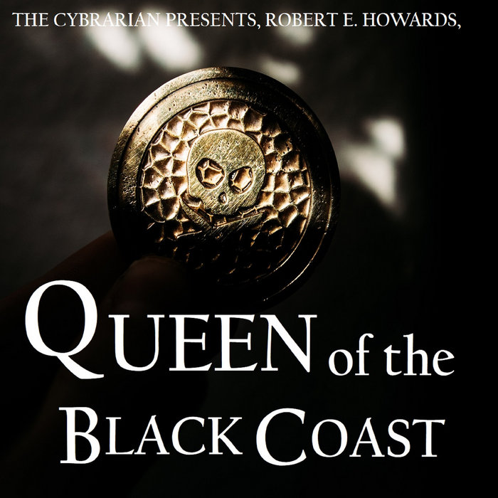Queen of the Black Coast by Robert E Howard | The Cybrarian