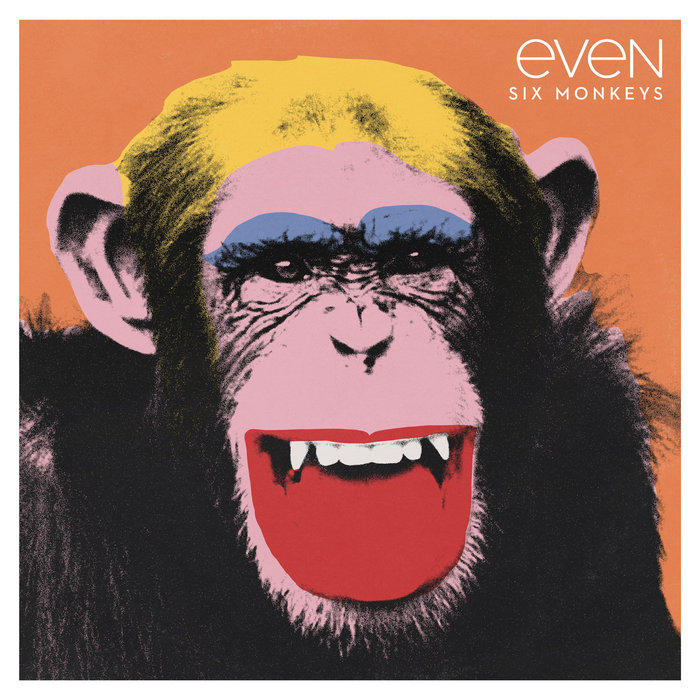 Six Monkeys | EVEN