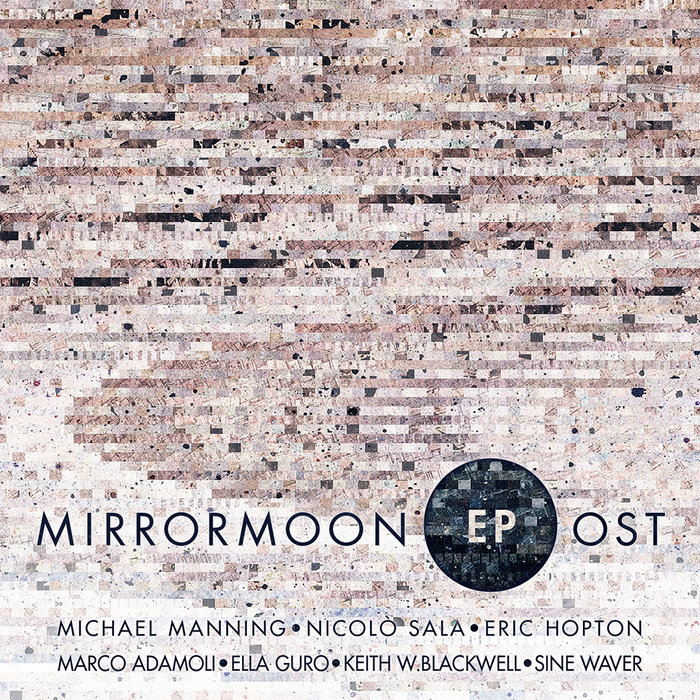 MirrorMoon EP Original Soundtrack | Various Artists | Santa Ragione