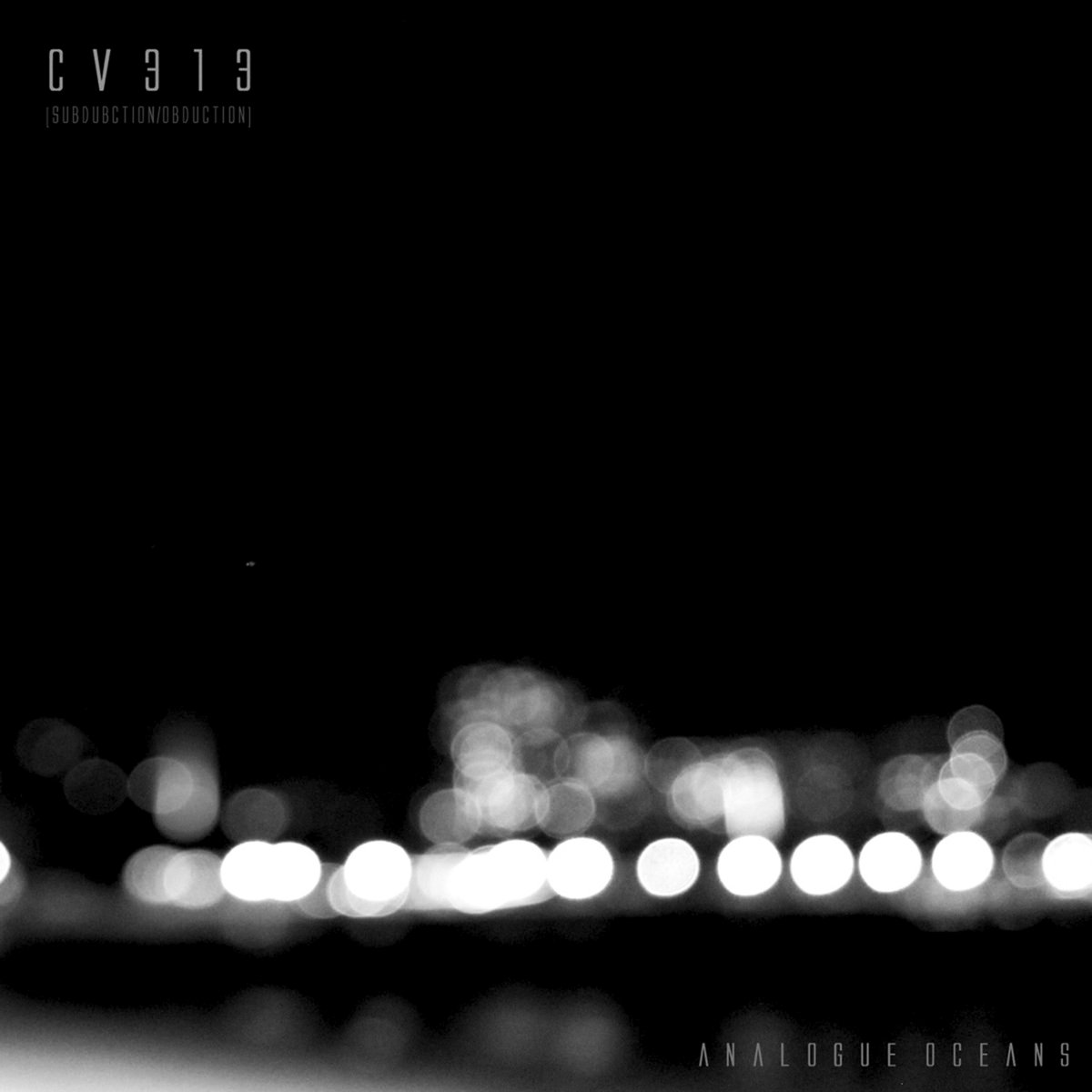 analogue oceans [subduction/obduction] limited edition | cv313 | echospace313