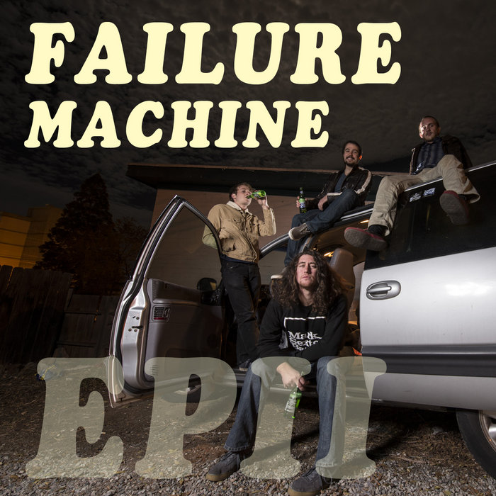 EPII | Failure Machine