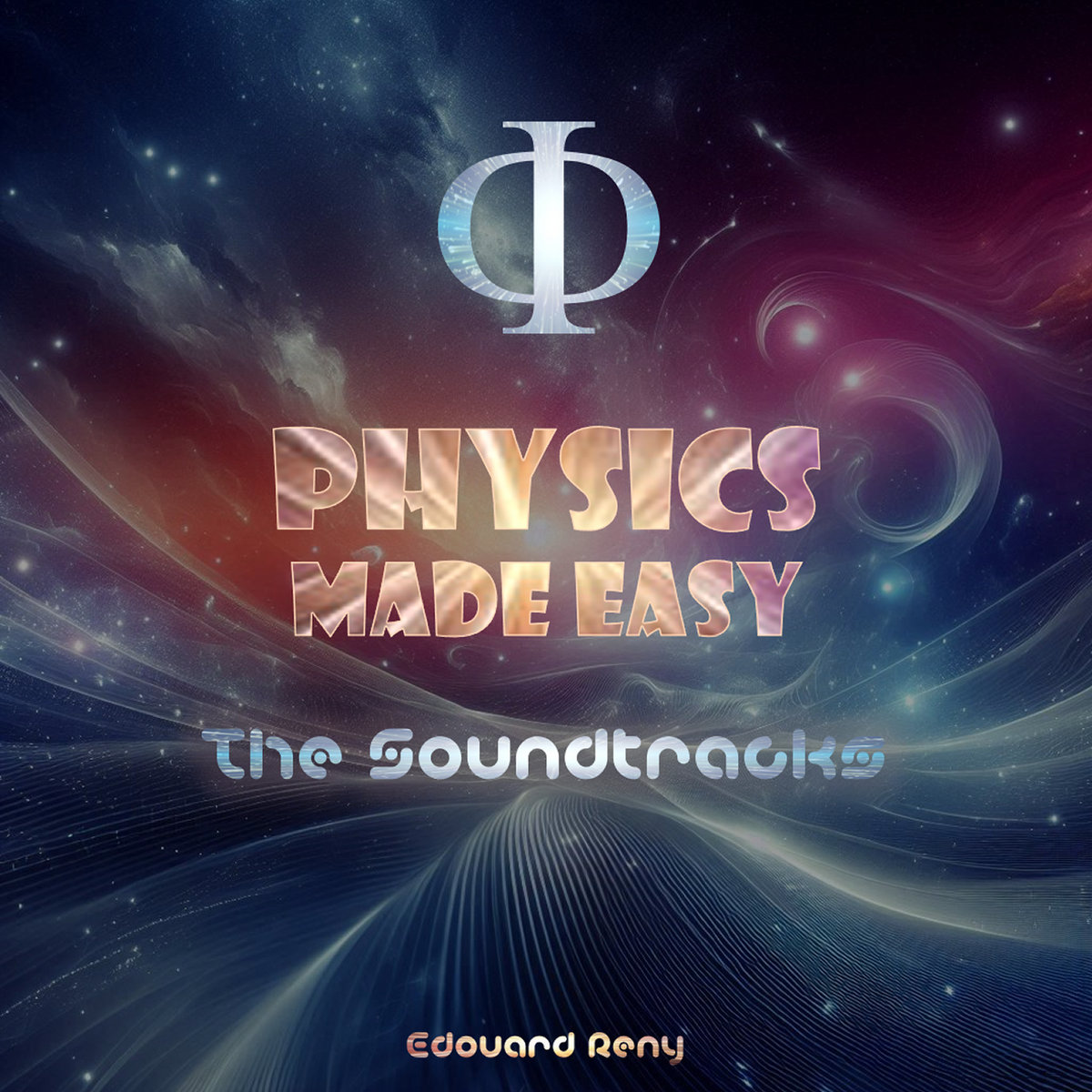 Physics Made Easy, The Soundtracks | Edouard Reny | Edouard André Reny