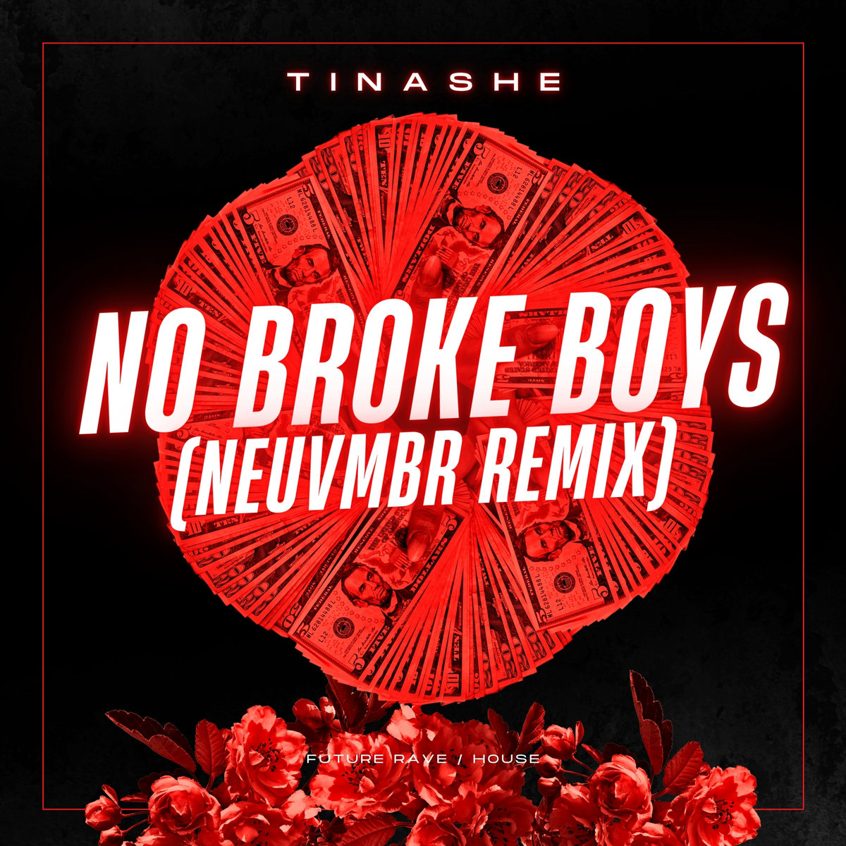 Tinashe - No Broke Boys (NEUVMBR Remix) | NEUVMBR