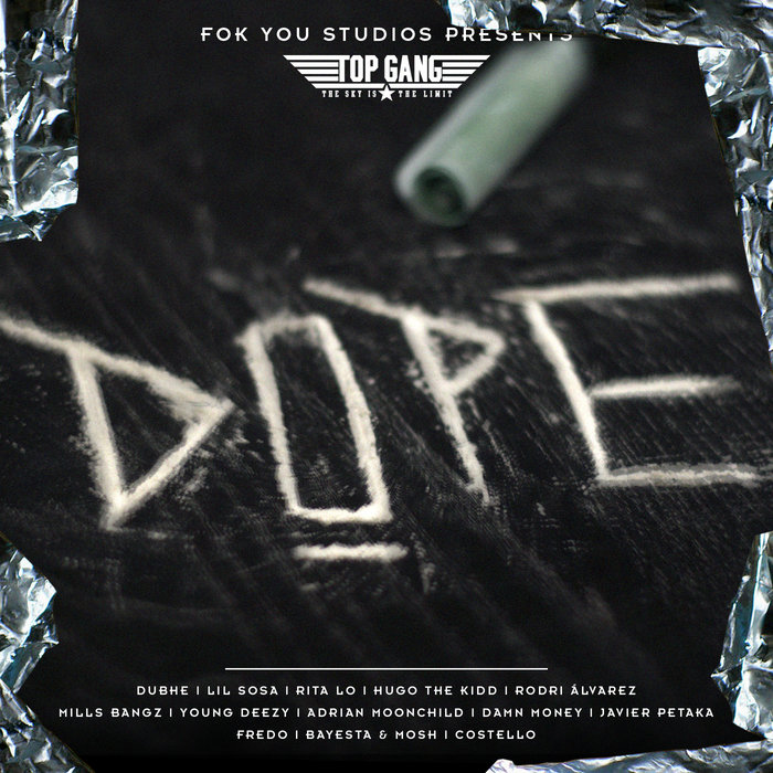 DOPE (LP, 2014) | TOP GANG | Rita Lo
