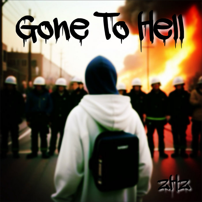 Gone To Hell | Z Frequency
