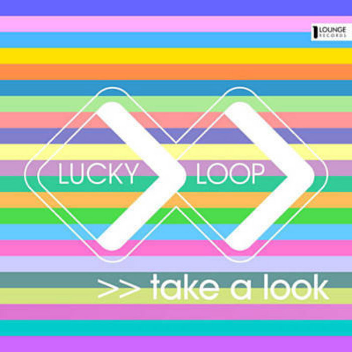 Take A Look | Lucky Loop