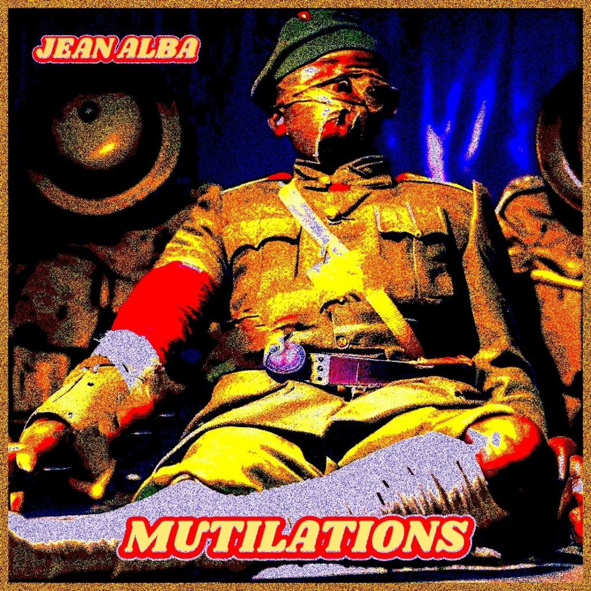 MUTILATIONS | JEAN ALBA | el_masmore & JEAN ALBA