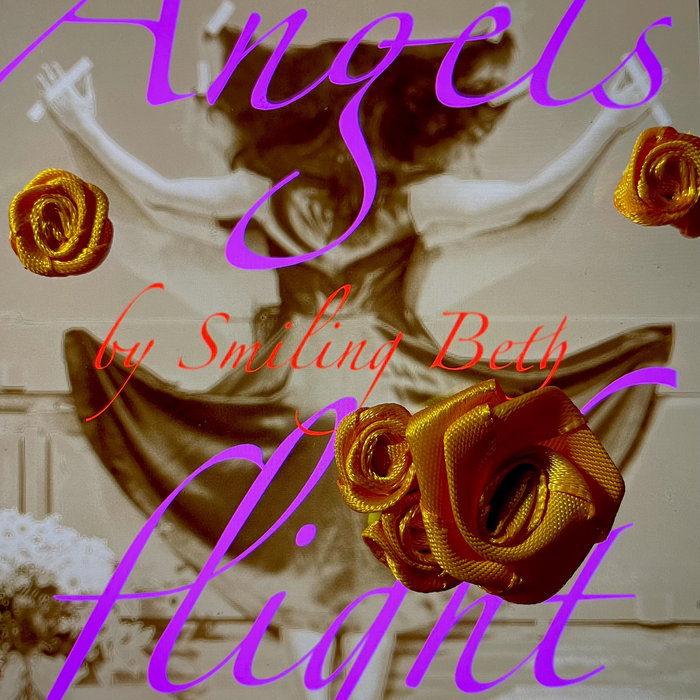 Angels flight | Smiling Beth