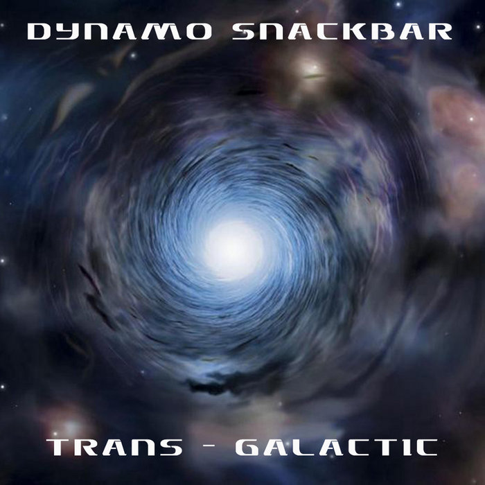Trans - Galactic | Dynamo Snackbar