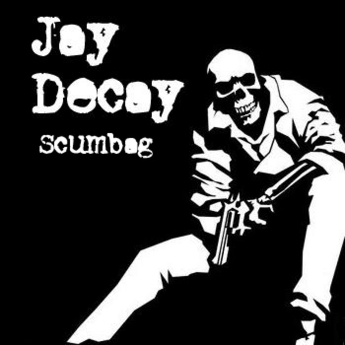 Scumbag | Jay Decay