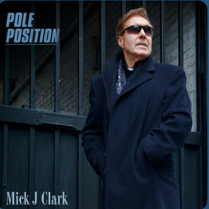 POLE POSITION | Mick J Clark