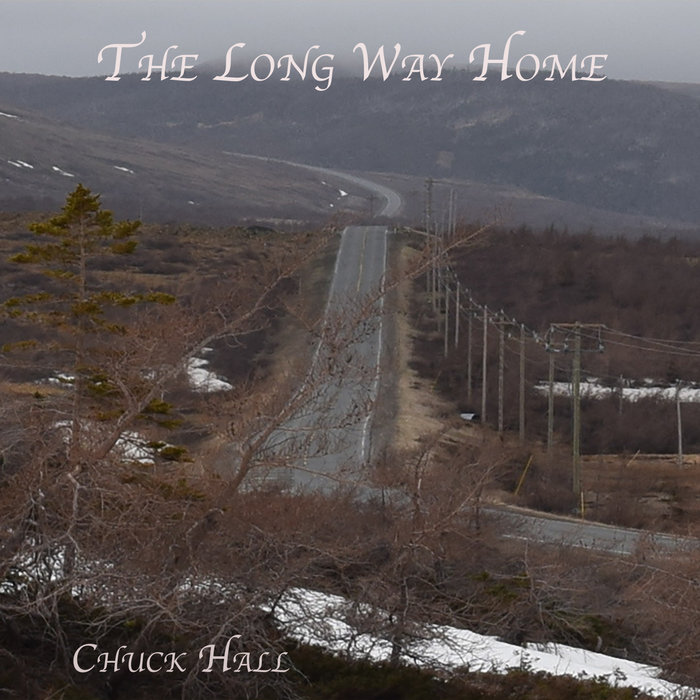 The Long Way Home | Chuck Hall
