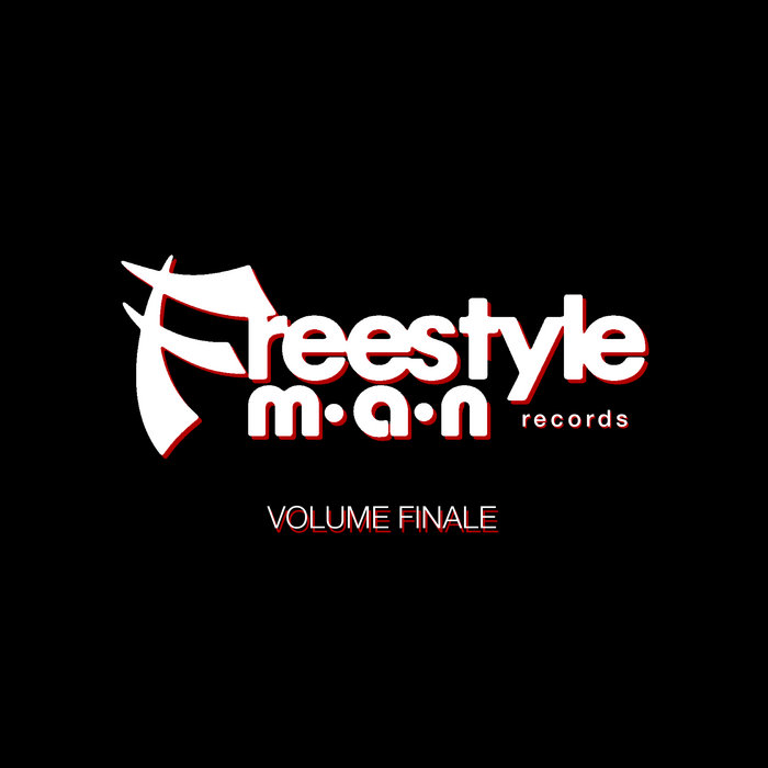 Volume Finale | Freestyle Man
