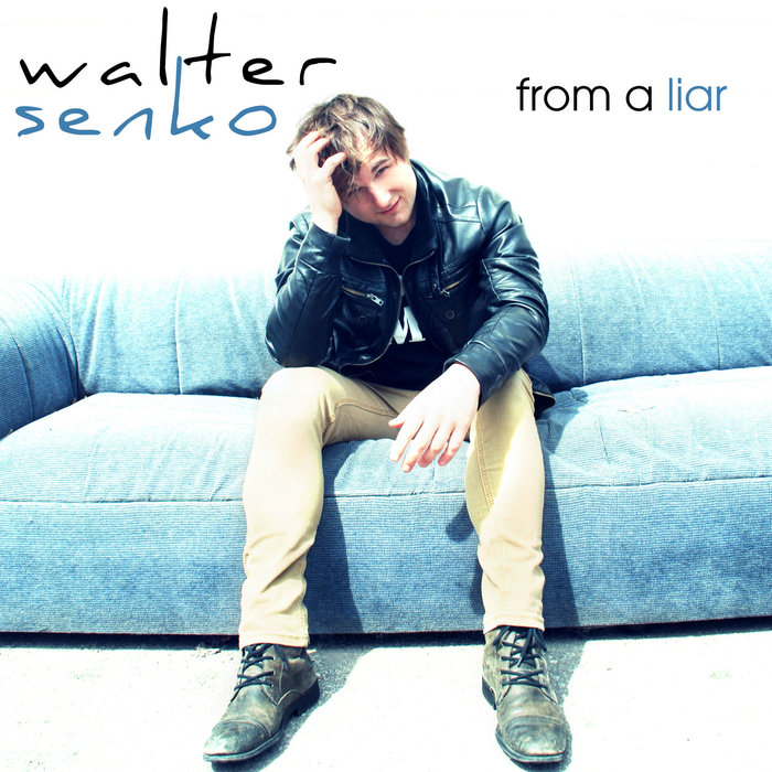 From A Liar | Walter Senko