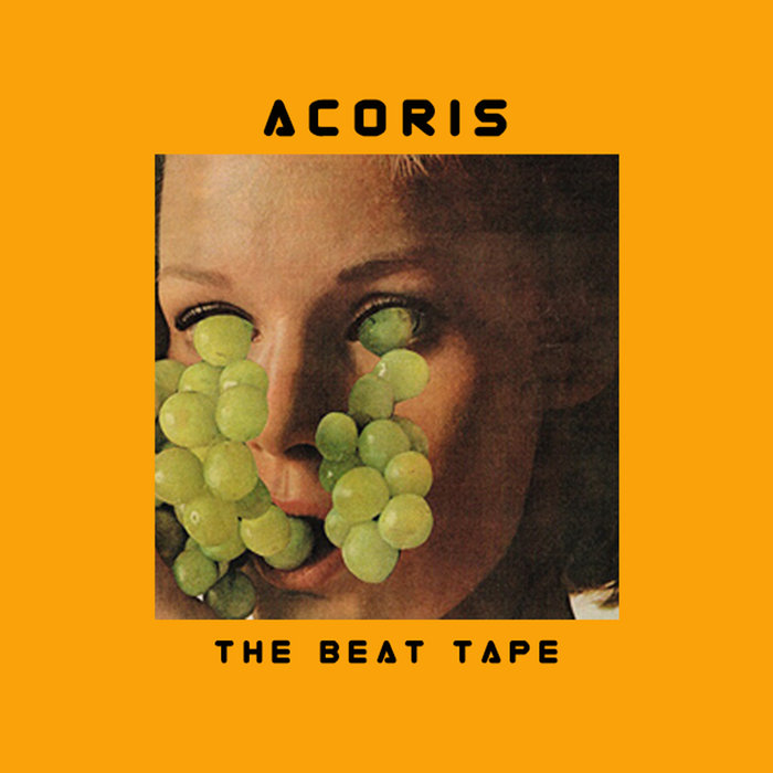Acoris - The Beat Tape | Acoris