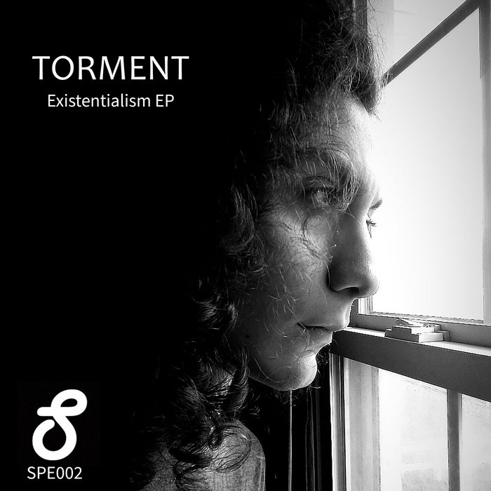 Existentialism EP | Torment