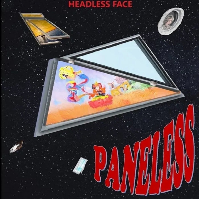 Paneless | Headless Face