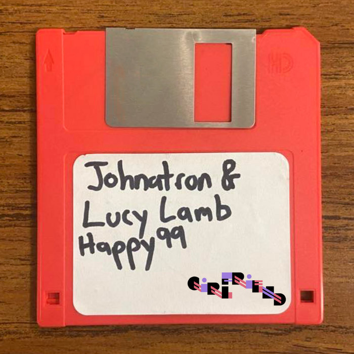 Happy99 | Johnatron, Lucy Lamb | Johnatron
