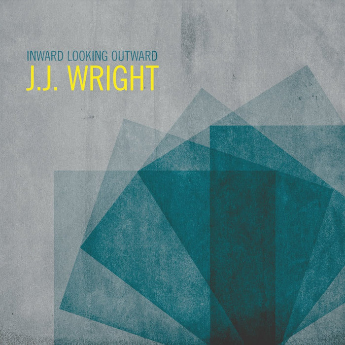 Inward Looking Outward | J.J. Wright