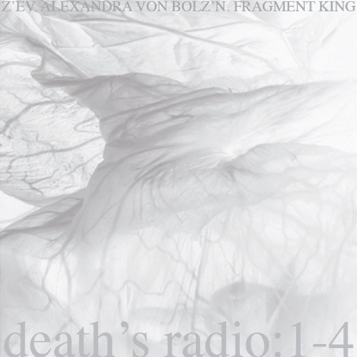 Siren Song | Z'EV / ALEXANDRA von BOLZ'N / FRAGMENT KING