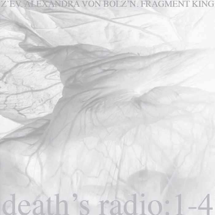 Siren Song | Z'EV / ALEXANDRA von BOLZ'N / FRAGMENT KING