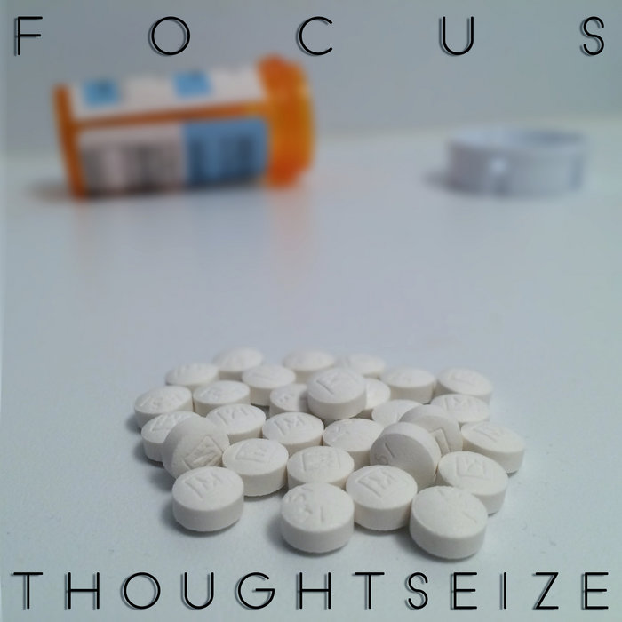 Focus | THOUGHTSEIZE