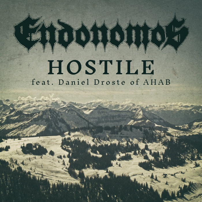hostile (feat. Daniel Droste of AHAB) | Endonomos