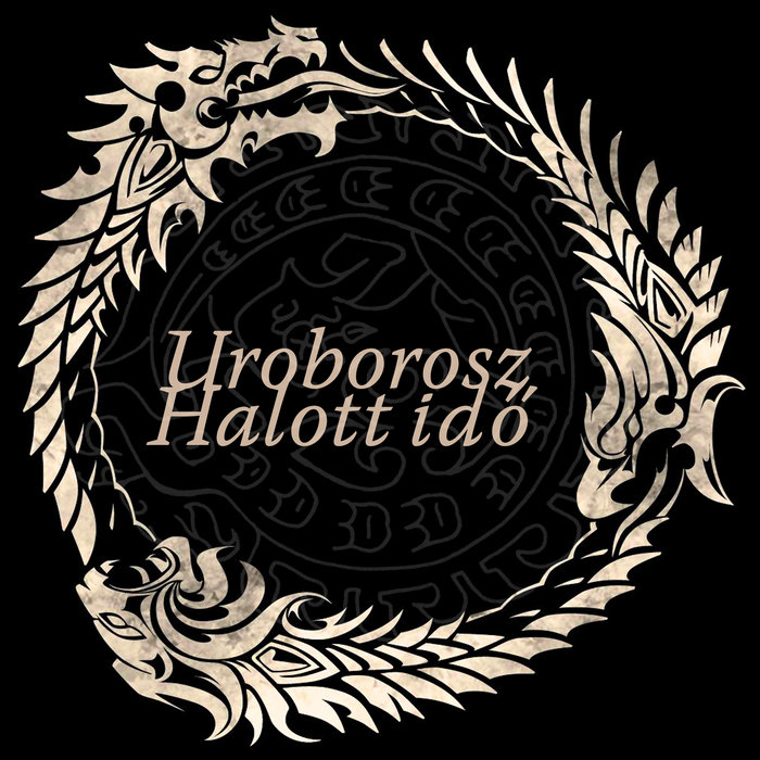 Halott idő | Uroborosz