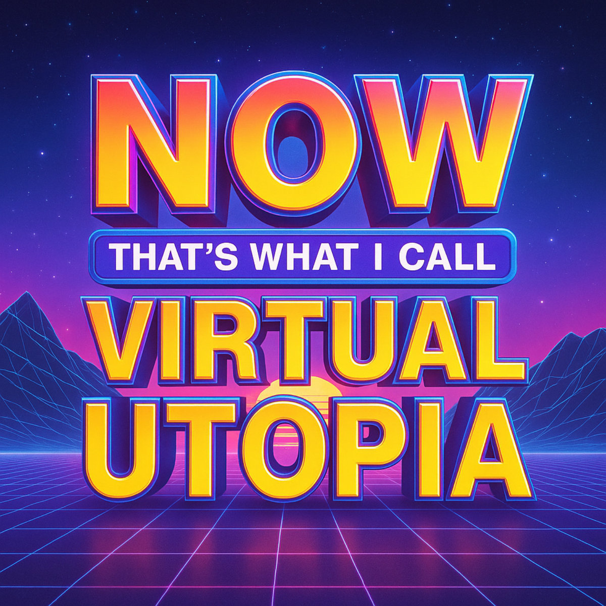 NOW That's What I Call Virtual Utopia | Sound Tractor Records