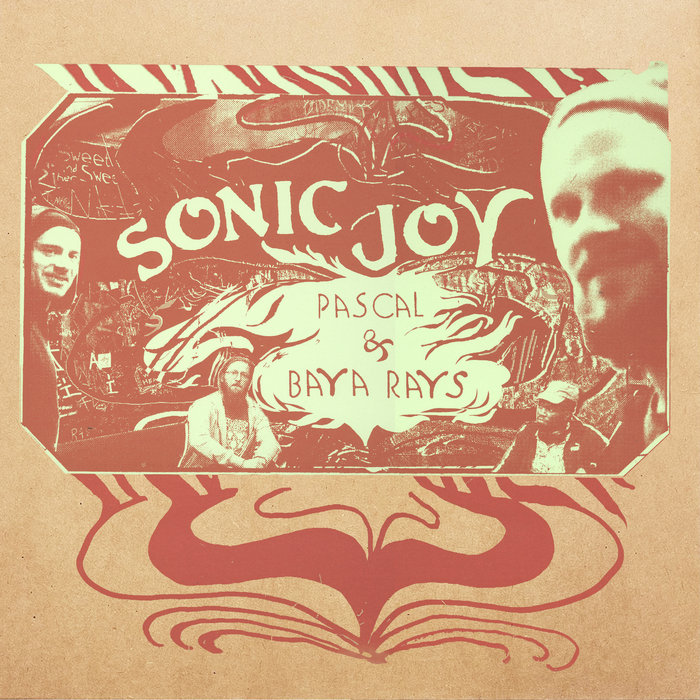 Sonic Joy | Pascal & Baya Rays | Ultraääni Records