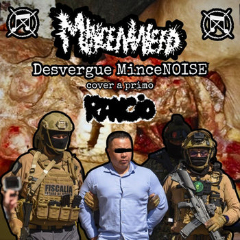 Desvergue MinceNOISE (Cover RANCIO) | MINCE'N'WEED