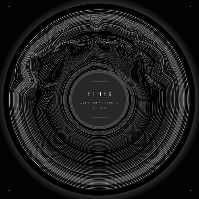 Music For Air Raids V2.0 | Ether
