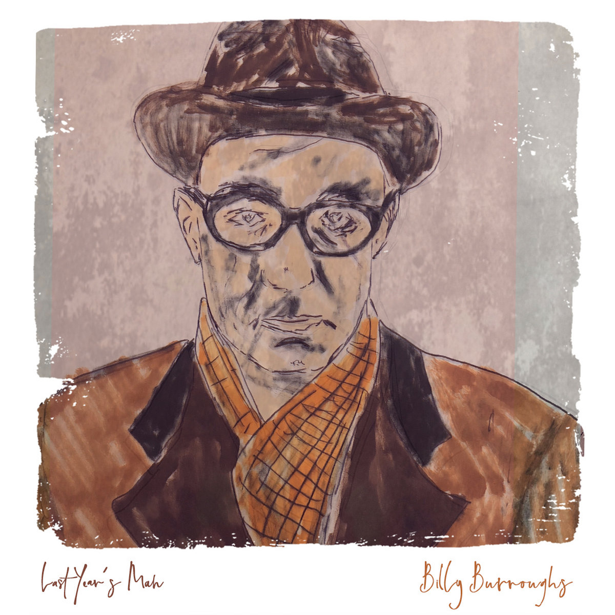 Billy Burroughs | Last Year's Man