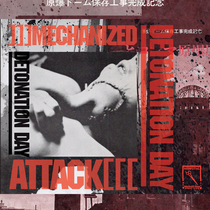 Mechanized Attack | Detonation Day | Hospital Productions