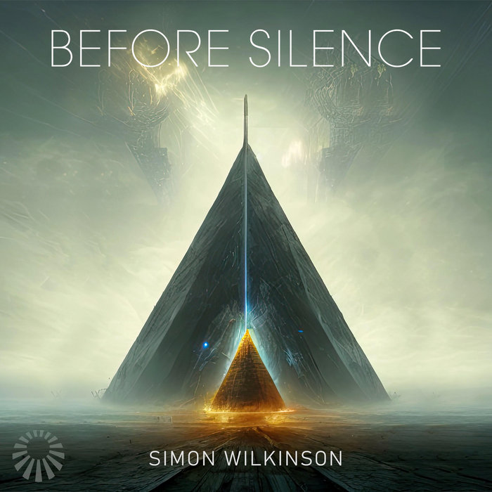 Before Silence | Simon Wilkinson