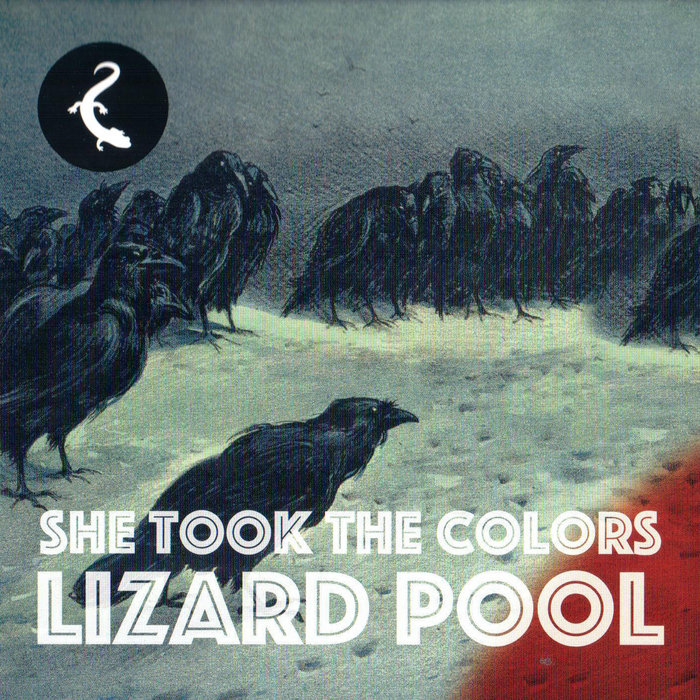 She Took The Colours | Lizard Pool