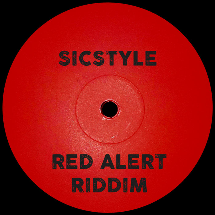 Red Alert Riddim | SicStyle
