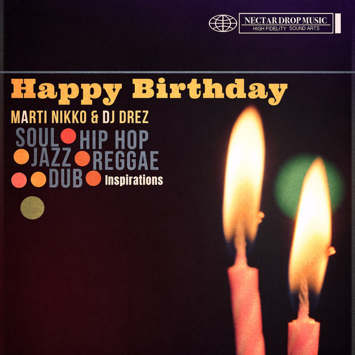 Happy Birthday (Soul,Jazz,Reggae, HipHop) | Dj Drez