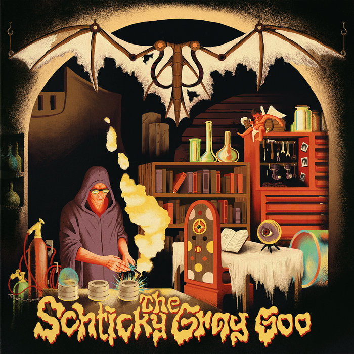 The Schticky Gray Goo | The Gray Goo