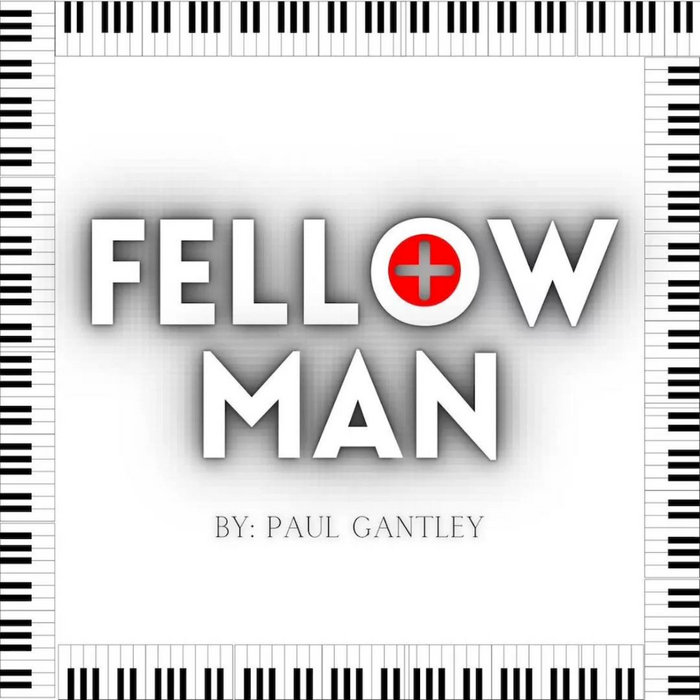 Fellow Man | Paul Gantley