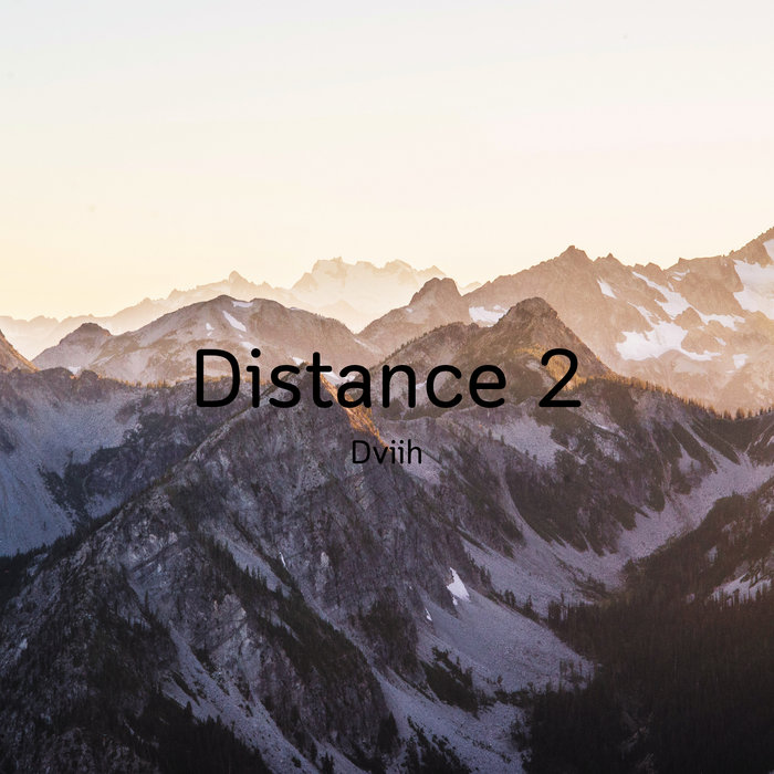 Distance 2 | Dviih