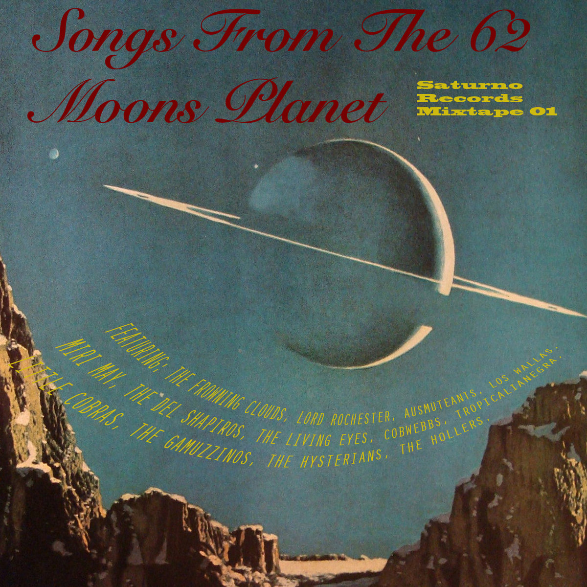 Songs From The 62 Moons Planet: Saturno Records music sample. | Saturno ...