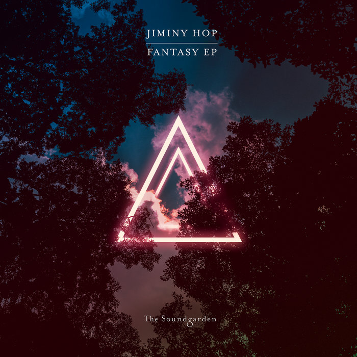 Fantasy EP | Jiminy Hop | The Soundgarden