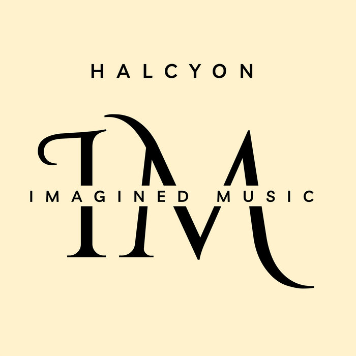 HALCYON | Imagined Music