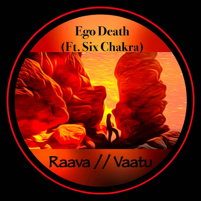 Raava // Vaatu | Ego Death & Six Chakra | Ego Death