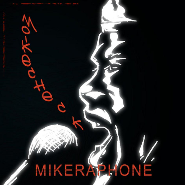 Mike Check (album) | MikeAll