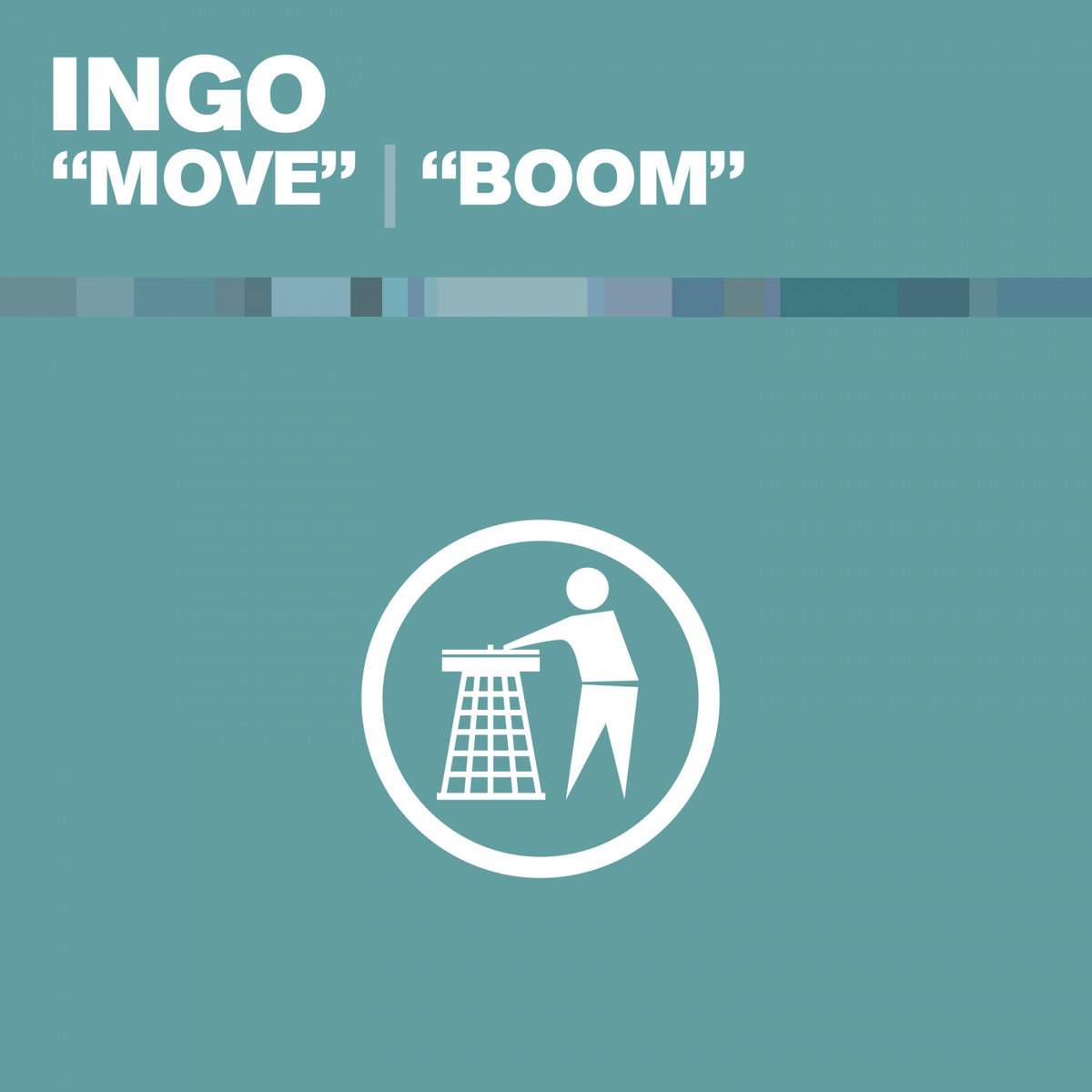 Move / Boom | Ingo | Tidy Trax