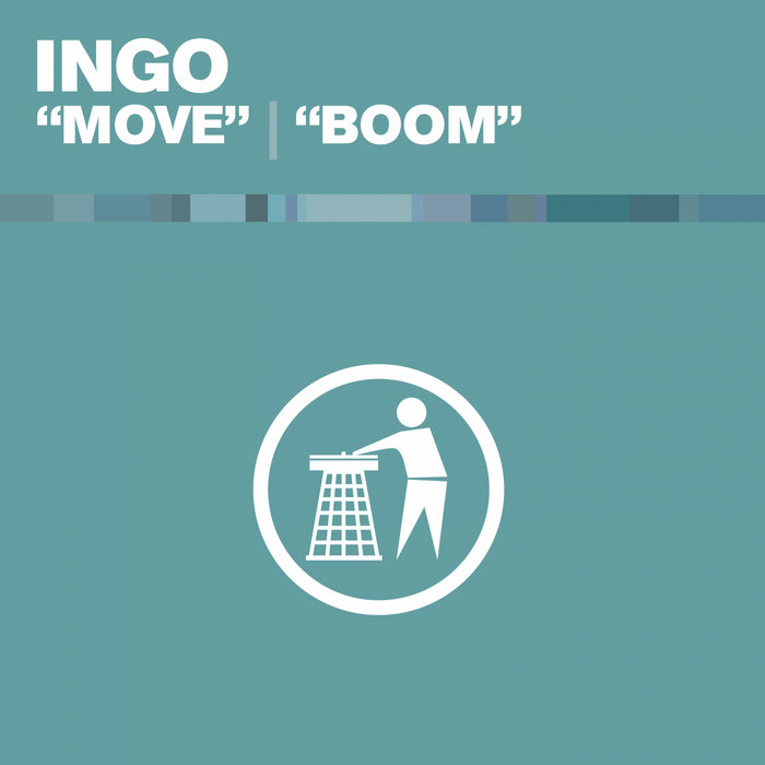 Move / Boom | Ingo | Tidy Trax
