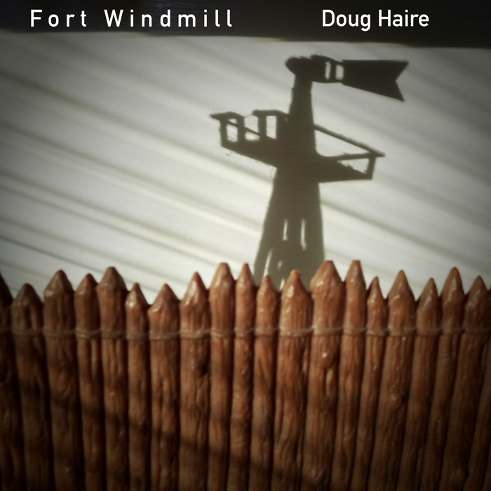 Fort Windmill | Doug Haire